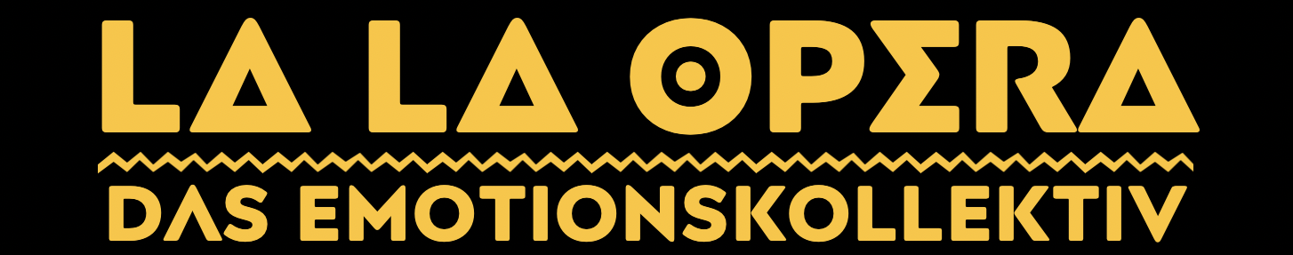 La La Opera - Das Emotionskollektiv